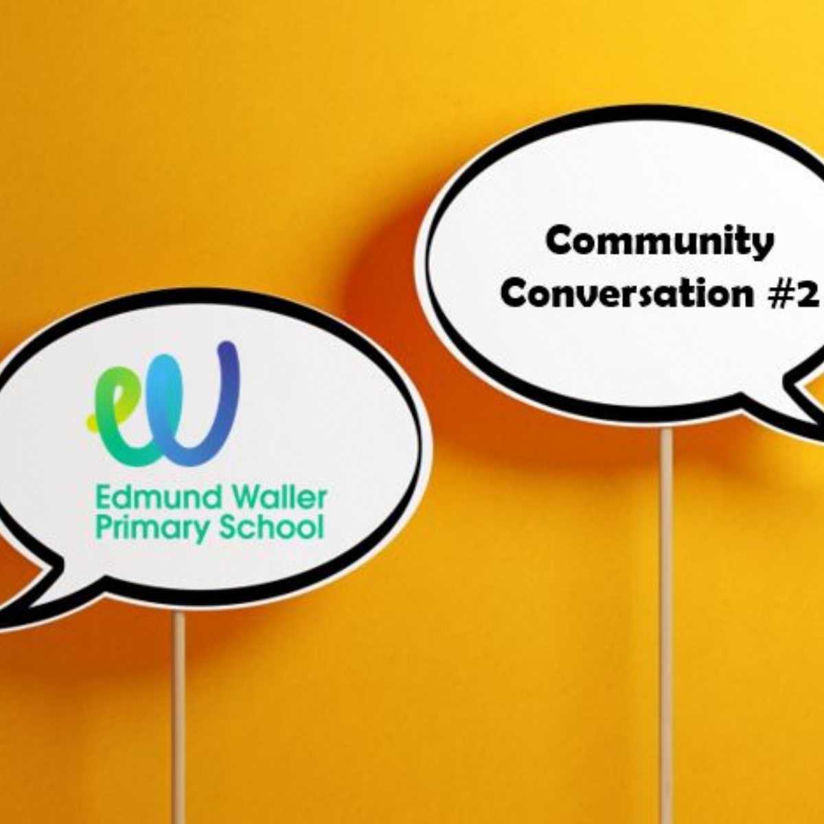 Edmund Waller Primary School - Community Conversation #2